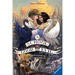 RAVENSBURGER VERLAG Ein Königreich auf einen Streich / The School for Good and Evil Bd.4 - Soman Chainani, Taschenbuch