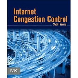 Internet Congestion Control - Subir Varma, Kartoniert (TB)