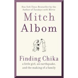 Finding Chika - Mitch Albom, Kartoniert (TB)