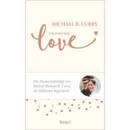 The Power of LOVE - Michael B. Curry, Gebunden