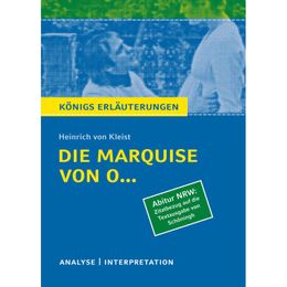 Königs Erläuterungen und Materialien / Heinrich von Kleist 'Die Marquise von O...', Ausgabe Nordrhein-Westfalen - Heinrich von Kleist, Taschenbuch