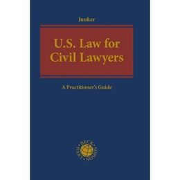 U.S. Law for Civil Lawyers - Kirk W. Junker, Leinen