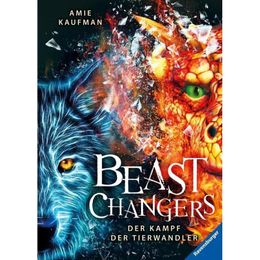 RAVENSBURGER VERLAG Der Kampf der Tierwandler / Beast Changers Bd.3 - Amie Kaufman, Gebunden