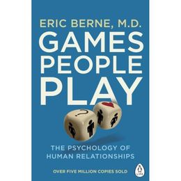 Games People Play - Eric Berne, Kartoniert (TB)