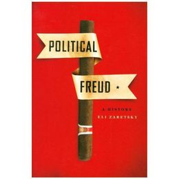 Columbia University Press Political Freud - Eli Zaretsky, Kartoniert (TB)