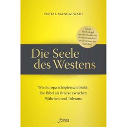 Die Seele des Westens - Vishal Mangalwadi, Kartoniert (TB)