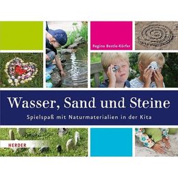 Wasser, Sand und Steine - Regina Bestle-Körfer, Kartoniert (TB)