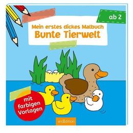 Ars Edition Mein erstes dickes Malbuch: Bunte Tierwelt, Kartoniert (TB)