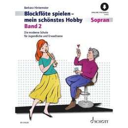 Blockflöte spielen - mein schönstes Hobby - Barbara Hintermeier, Geheftet