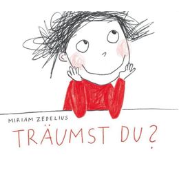 Träumst Du? - Miriam Zedelius, Gebunden