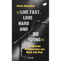 "Live fast, love hard and die young" - Ernst Hofacker, Kartoniert (TB)