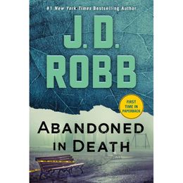 Abandoned in Death - J. D. Robb, Nora Roberts, Taschenbuch