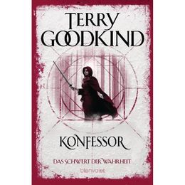 Konfessor / Das Schwert der Wahrheit Bd.11 - Terry Goodkind, Taschenbuch