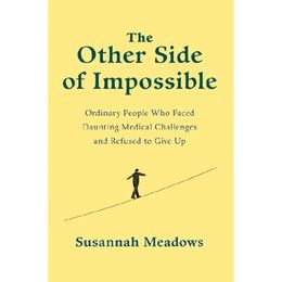 Penguin Random House The Other Side of Impossible - Susannah Meadows, Kartoniert (TB)