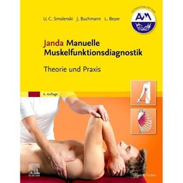 Janda Manuelle Muskelfunktionsdiagnostik - Ulrich-Christian Smolenski, Johannes Buchmann, Lothar Beyer, Kartoniert (TB)