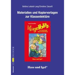 Materialien und Kopiervorlagen zur Klassenlektüre: Kugelblitz auf Gaunerjagd durch Deutschland - Bettina Leibold-Lang, Christine Zukunft, Kartoniert (TB)