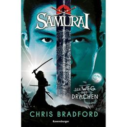 RAVENSBURGER VERLAG Der Weg des Drachen / Samurai Bd.3 - Chris Bradford, Taschenbuch