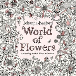 World of Flowers - Johanna Basford, Kartoniert (TB)