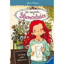 RAVENSBURGER VERLAG Ein Brief voller Geheimnisse / Der magische Blumenladen Bd.10 - Gina Mayer, Gebunden