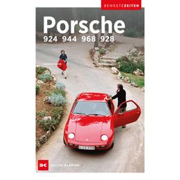 Delius Klasing Verlag Porsche 924, 944, 968, 928 - Thomas Fuths, Gebunden