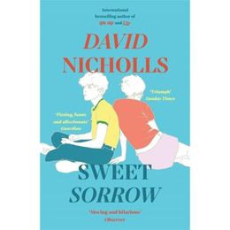 Sweet Sorrow - David Nicholls, Kartoniert (TB)