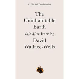 CROWN The Uninhabitable Earth - David Wallace-Wells, Kartoniert (TB)