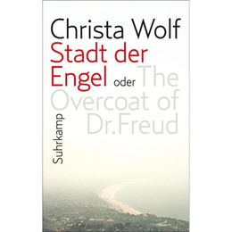 Stadt der Engel oder The Overcoat of Dr. Freud - Christa Wolf, Gebunden