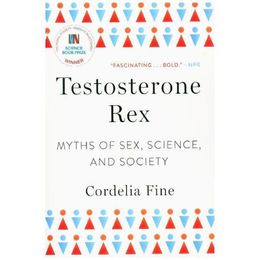 Norton Testosterone Rex - Cordelia Fine, Kartoniert (TB)
