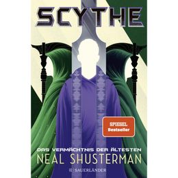 Das Vermächtnis der Ältesten / Scythe Bd.3 - Neal Shusterman, Gebunden