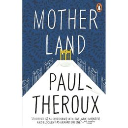 Penguin Mother Land - Paul Theroux, Kartoniert (TB)
