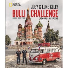 Bulli-Challenge - Von Berlin nach Peking - Luke Kelly, Joey Kelly, Gebunden