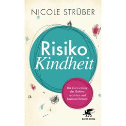 Risiko Kindheit - Nicole Strüber, Gebunden