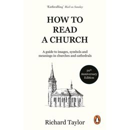 Random House Publishing Group How To Read A Church - Richard Taylor, Taschenbuch