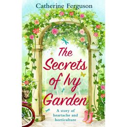 Avon The Secrets of Ivy Garden - Catherine Ferguson, Kartoniert (TB)