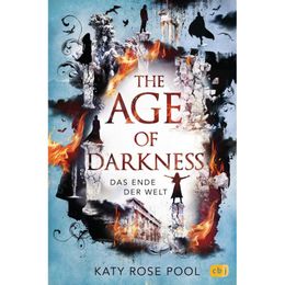 cbj Das Ende der Welt / Age of Darkness Bd.3 - Katy Rose Pool, Gebunden
