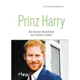 Riva Verlag Prinz Harry - Christoph Spöcker, Gebunden