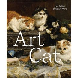 Thames & Hudson Art Cat - Fine Felines of the Art World, Gebunden