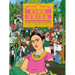 Find Frida - Catherine Ingram, Gebunden