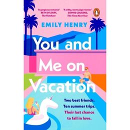 You and Me on Vacation - Emily Henry, Kartoniert (TB)