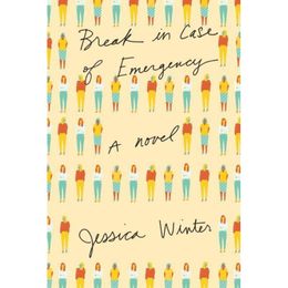 Penguin Random House Break in Case of Emergency - Jessica Winter, Kartoniert (TB)