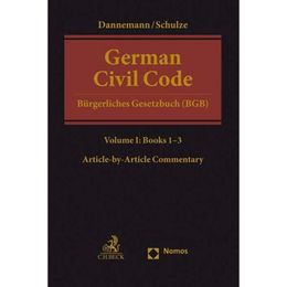 German Civil Code Volume I; . - Gerhard Dannemann, Reiner Schulze, Leinen