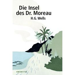 Die Insel des Dr. Moreau - H. G. Wells, Gebunden