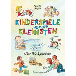 Bassermann Kinderspiele für die Kleinsten - Gerda Pighin, Gebunden