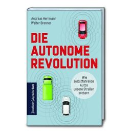 Die autonome Revolution - Walter Brenner, Andreas Herrmann, Gebunden
