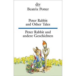 dtv zweisprachig / Peter Rabbit and Other Tales Peter Hase und andere Geschichten - Beatrix Potter, Taschenbuch