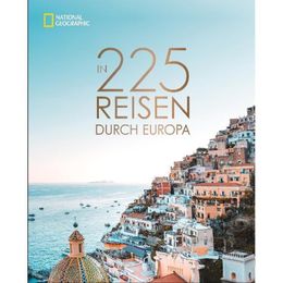 In 225 Reisen durch Europa - Stephanie Iber, Gebunden