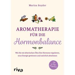 Riva Aromatherapie für die Hormonbalance - Mariza Snyder, Kartoniert (TB)
