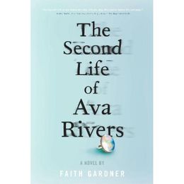 The Second Life of Ava Rivers - Faith Gardner, Kartoniert (TB)