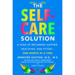 The Self-Care Solution - M.D. Jennifer Ashton, Kartoniert (TB)