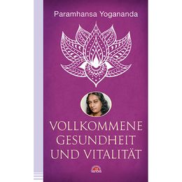 Nova Via Vollkommene Gesundheit und Vitalität - Paramahansa Yogananda, Kartoniert (TB)